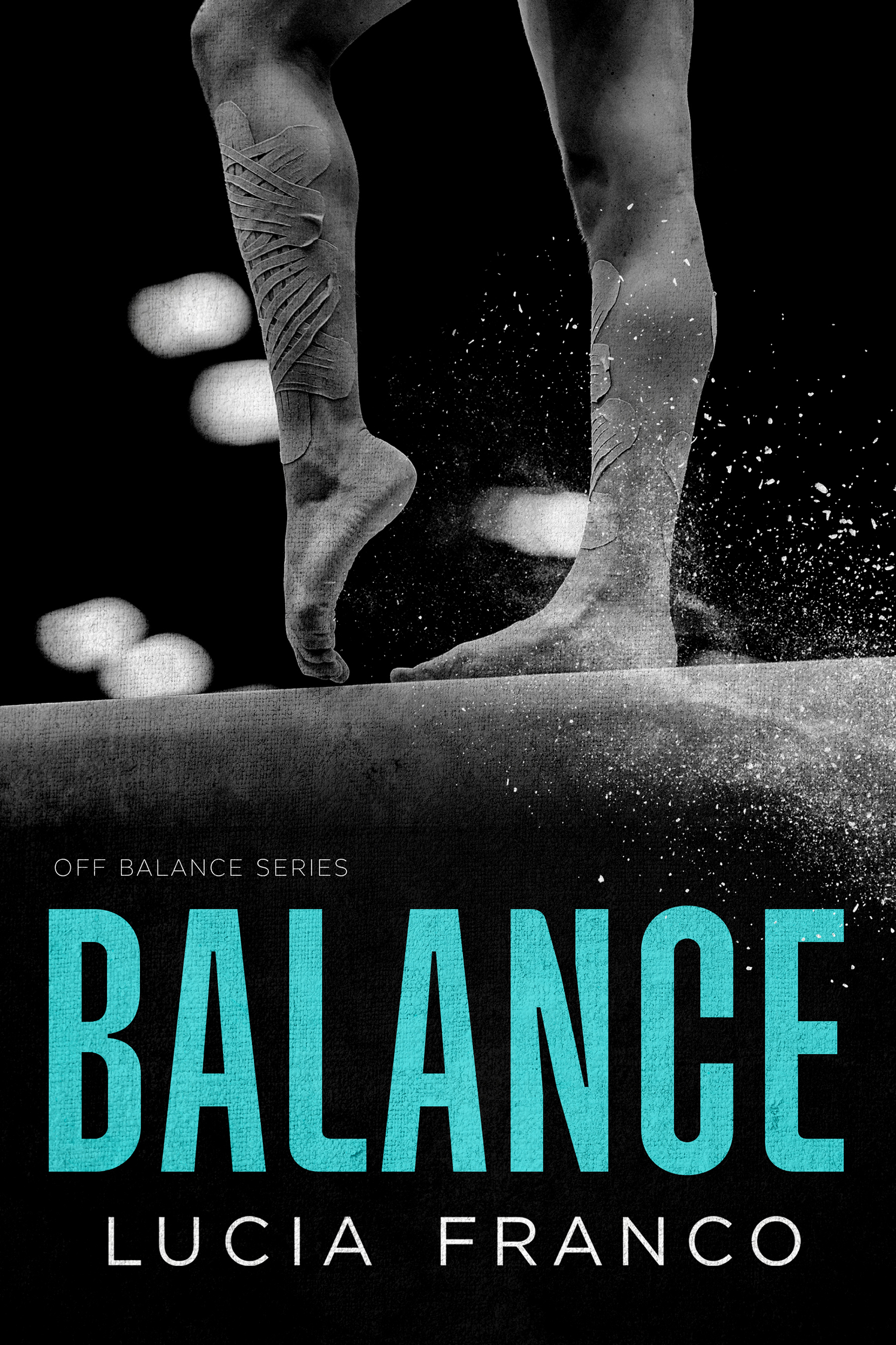 Off Balance Unedited – Lucia Franco